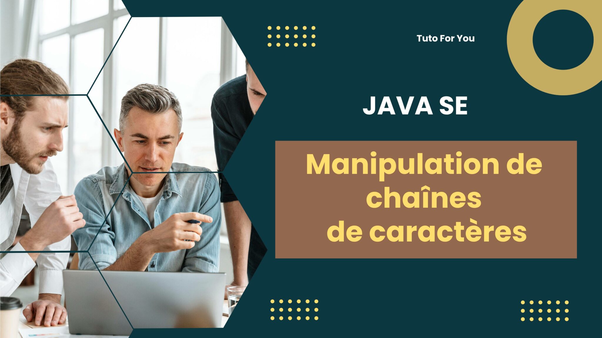 Manipulation de chaînes de caractères en Java - TutoForYou